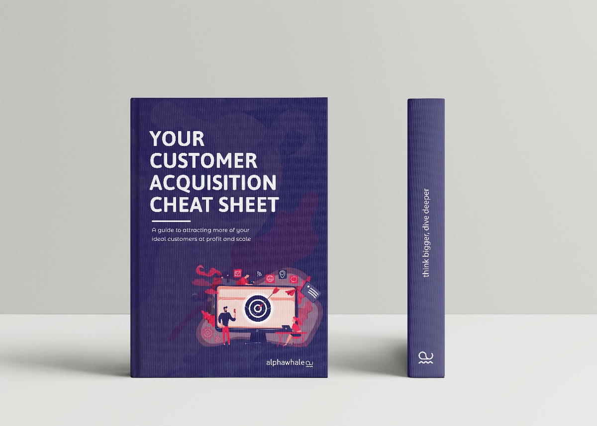 Your Customer Acquisition Cheat Sheet